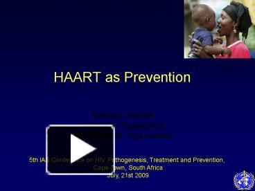 HAART as Prevention presentation | free to view