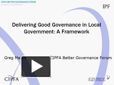Delivering Good Governance in Local Government: A Framework ...