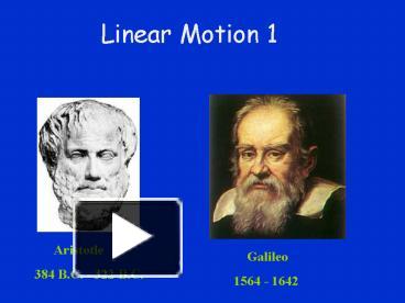 PPT – Linear Motion 1 PowerPoint presentation | free to download - id ...