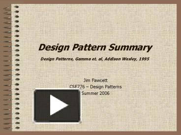 PPT – Design Pattern Summary Design Patterns, Gamma et. al, Addison ...