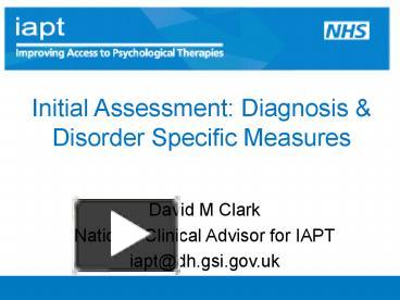 Initial Assessment: Diagnosis presentation | free to view