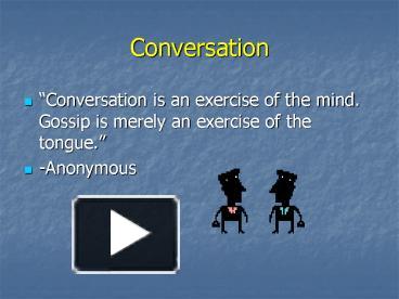 Conversation presentation | free to view