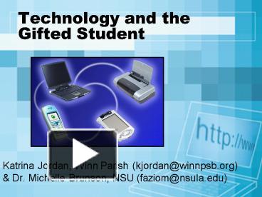 Technology and the Gifted Student presentation | free to view