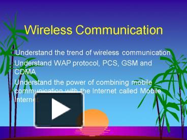 PPT – Wireless Communication PowerPoint presentation | free to view ...