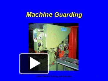 Machine Guarding presentation | free to view