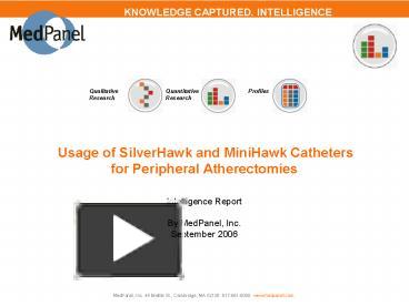 PPT – Usage of SilverHawk and MiniHawk Catheters for Peripheral ...