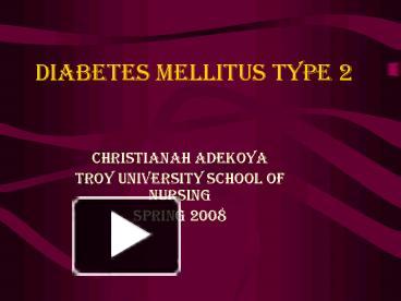 Diabetes Mellitus Type 2 presentation | free to view