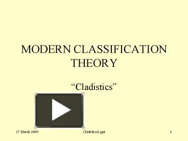 MODERN CLASSIFICATION THEORY presentation | free to view