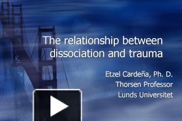 The relationship between dissociation and trauma presentation | free to ...