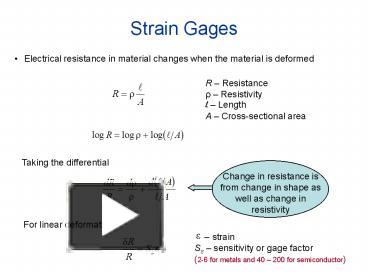 PPT – Strain Gages PowerPoint presentation | free to view - id: 1180d0 ...