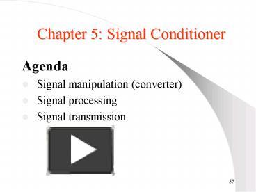 PPT – Chapter 5: Signal Conditioner PowerPoint presentation | free to ...