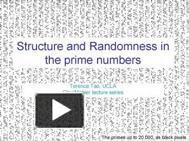 PPT – Structure and Randomness in the prime numbers PowerPoint ...