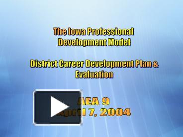 PPT – The Iowa Professional Development Model PowerPoint presentation ...