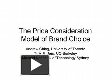 The Price Consideration Model of Brand Choice presentation | free to view