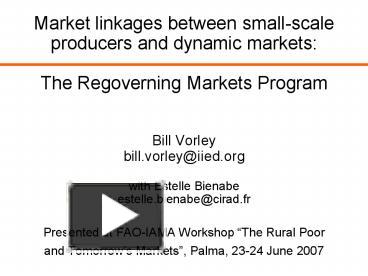 Market linkages between smallscale producers and dynamic markets: The ...