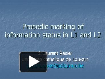PPT – Prosodic marking of information status in L1 and L2 PowerPoint ...
