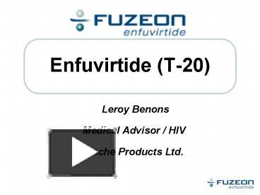 Enfuvirtide T20 presentation | free to view