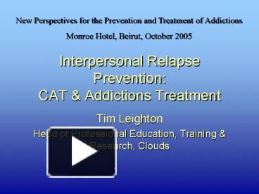 PPT – Interpersonal Relapse Prevention: CAT PowerPoint presentation ...