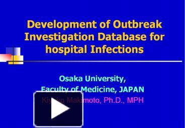 PPT – Development of Outbreak Investigation Database for hospital ...