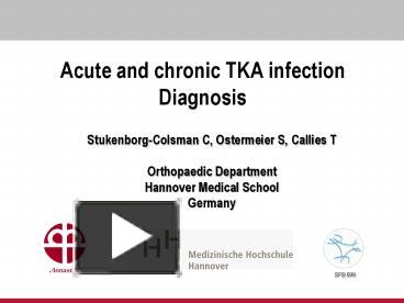 Acute and chronic TKA infection Diagnosis presentation | free to view