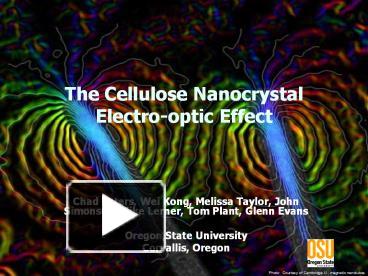 PPT – The Cellulose Nanocrystal Electro-optic Effect PowerPoint ...