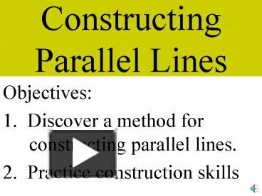 PPT – Constructing Parallel Lines PowerPoint presentation | free to ...
