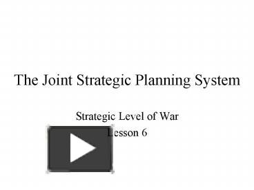 The Joint Strategic Planning System presentation | free to view