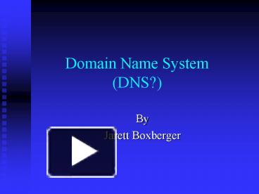 PPT – Domain Name System DNS PowerPoint presentation | free to view ...