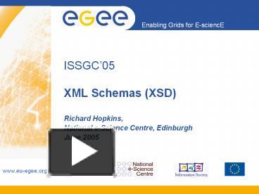 PPT – ISSGC05 XML Schemas XSD PowerPoint presentation | free to ...