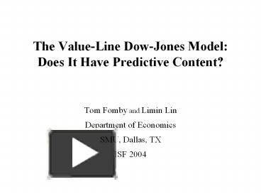 The Value-Line Dow-Jones Model: Does It Have Predictive Content ...
