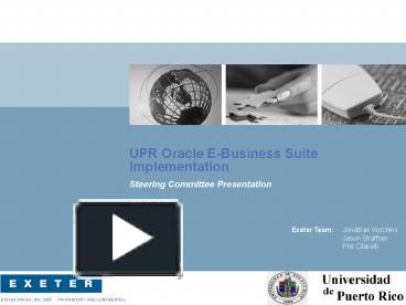 UPR Oracle EBusiness Suite Implementation presentation | free to view