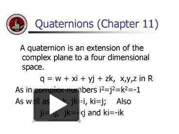 Quaternions Chapter 11 presentation | free to view