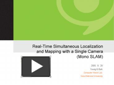 PPT – RealTime Simultaneous Localization and Mapping with a Single ...