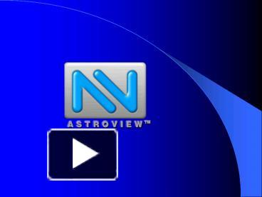 PPT – AstroView, Inc. PowerPoint presentation | free to view - id ...