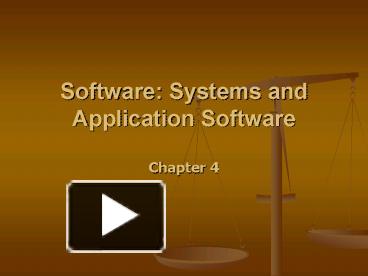 PPT – Software: Systems and Application Software PowerPoint ...