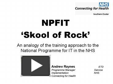 PPT – NPFIT PowerPoint presentation | free to view - id: 11a07e-ODJmN