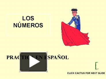 PPT – LOS NMEROS PowerPoint presentation | free to view - id: 11a199-ODE3Z