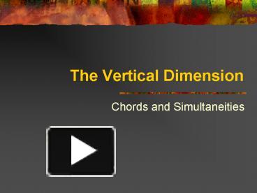 The Vertical Dimension presentation | free to view