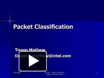 PPT – Packet Classification PowerPoint presentation | free to view - id ...