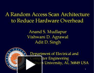 PPT – A Random Access Scan Architecture to Reduce Hardware Overhead ...
