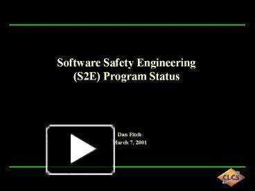 PPT – Software%20Safety%20Engineering%20(S2E)%20Program%20Status ...