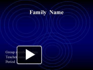 Family Name presentation | free to view
