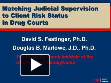 PPT – David S. Festinger, Ph.D. PowerPoint presentation | free to view ...