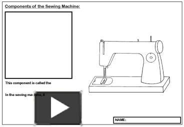 Components of the Sewing Machine: presentation | free to view