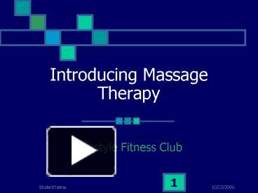 Introducing Massage Therapy presentation | free to view