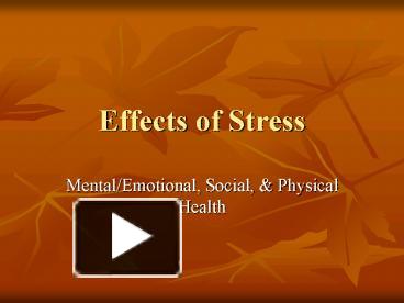 Effects of Stress presentation | free to view