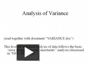 Analysis of Variance presentation | free to view