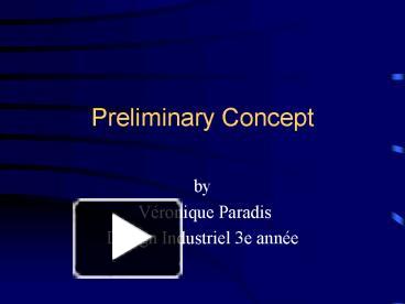 PPT – Preliminary Concept PowerPoint presentation | free to view - id ...