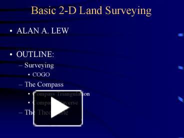 Basic 2D Land Surveying presentation | free to view