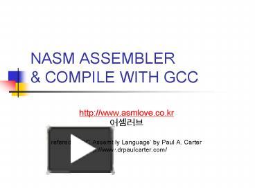 NASM ASSEMBLER presentation | free to view